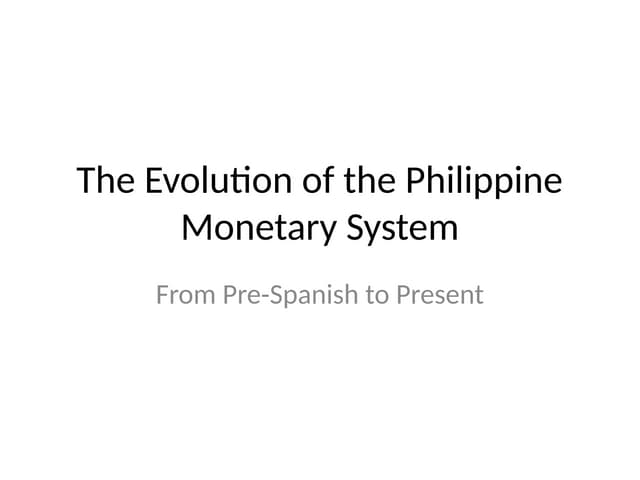 Evolution of philippine money | PPTX