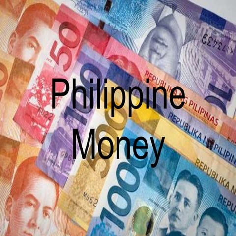 Philippine money | PPTX