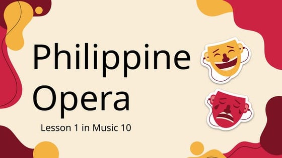 PHILIPPINE OPERA.pptx | Opera | Fine Art