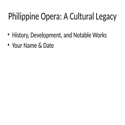 Philippine Opera_PPT Quarter 4 Grade 10 Music | PPT