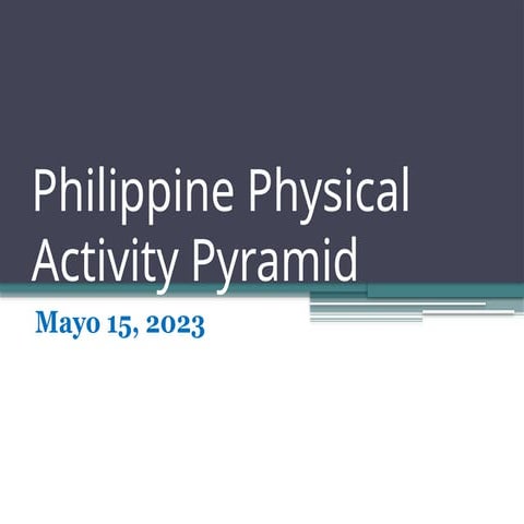 Philippine Physical Activity Pyramid.pptx