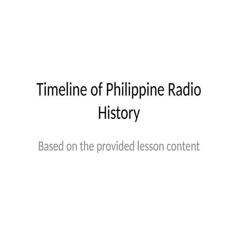 Philippine_Radio_Timeline from 1920s upto recent | PPTX