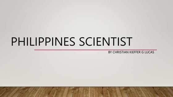 Famous filipinos in the field of science | PPTX