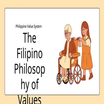 Philippine Value System Philippine Value System | PPTX