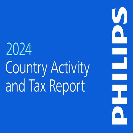 PhilipsCountryActivityAndTaxReport2024.pdf