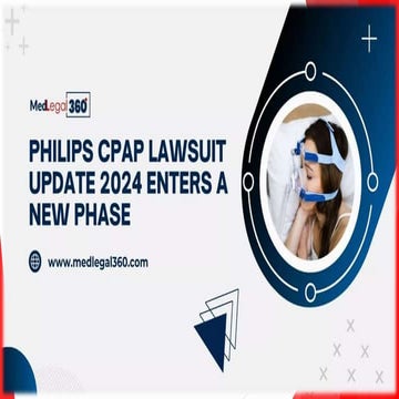 Philips CPAP Lawsuit Update: Key Updates in 2024 | PPT