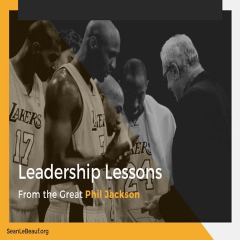 Leadership Lessons From the Great Phil Jackson | PDF