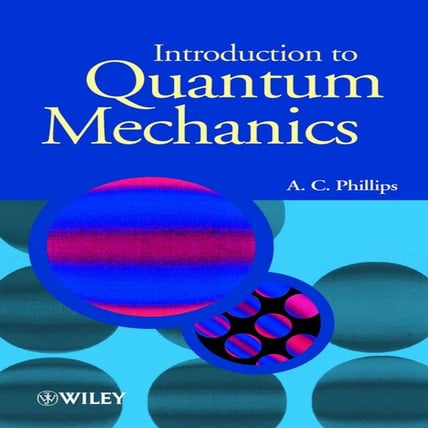 Phillips - Introduction to Quantum Mechanics.pdf