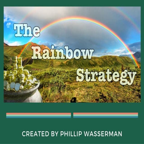 Phillip Wasserman - The Rainbow Strategy | PPT