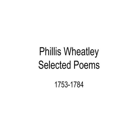 Phillis Wheatley | PPT
