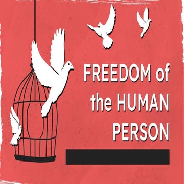 Freedom of the human person | PPTX
