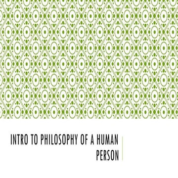 Philo Q1 W1 Intro-to-Philosophy-of-a-Human-Person-PPT.pptx
