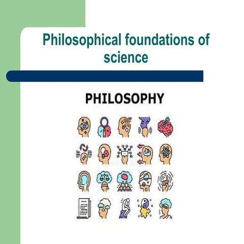 Philosophical foundation of science (1).pptx