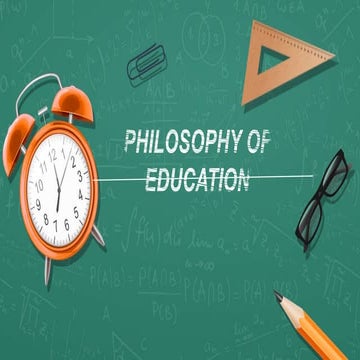 Philosophies Of Education Group 6 Pptx