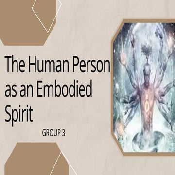 Lesson 3 the human as an embodied spirit | PPTX