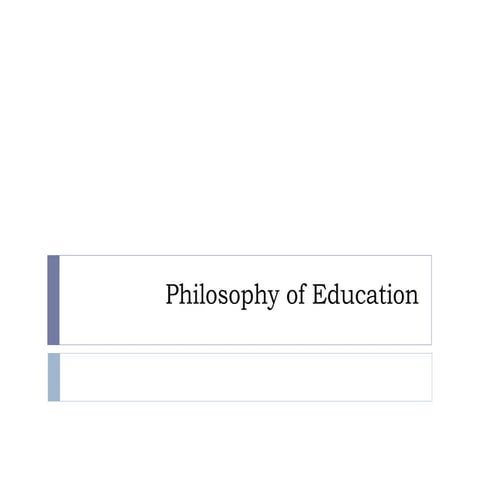 Philosophy of education | PPT