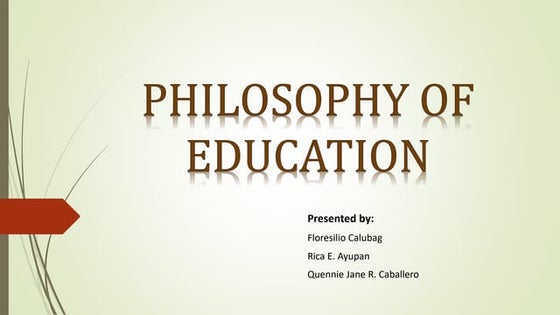 philosophy of education, progressivism | PPTX