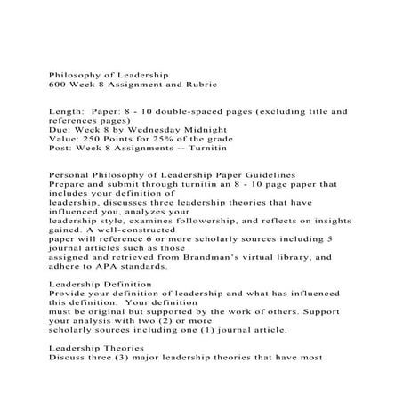 Philosophy of Leadership 600 Week 8 Assignment and Rubric .docx