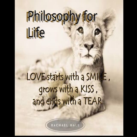 Philosophy Of Life Philosophy Of Life Philosophy Of Life | PPT