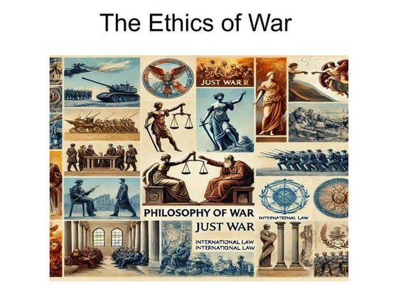 Just war theory | PPTX | Death, Injury, or Military Conflict ...