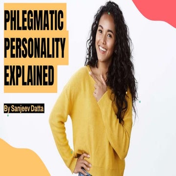 Phlegmatic Personality Explained | PPTX