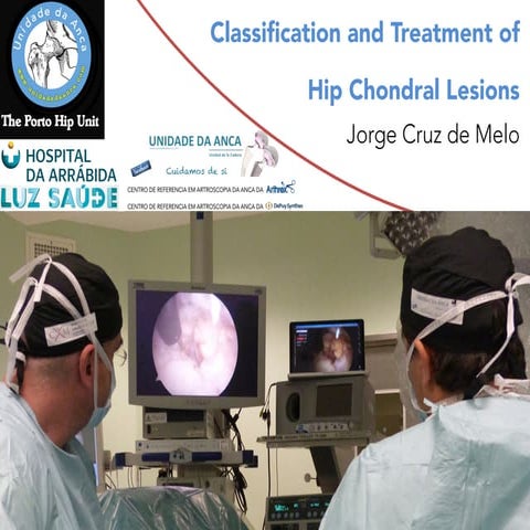 Classification and Treatment of Hip Chondral Lesions | PDF