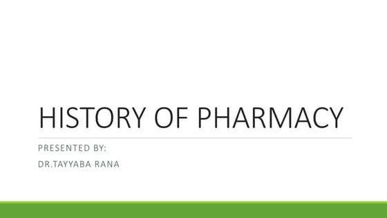 History of pharmacy original pharmacy orientation of pharmacy | PPT