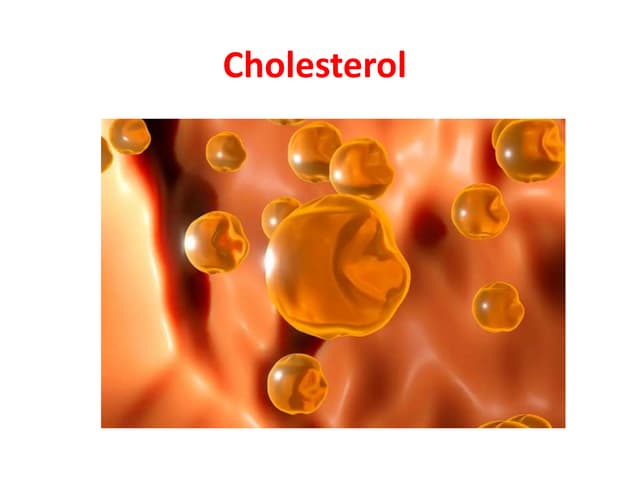 Cholesterol strcture and function | PPTX
