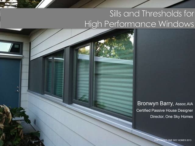 Sills & Thresholds: Passive House Installation Details that boost ...