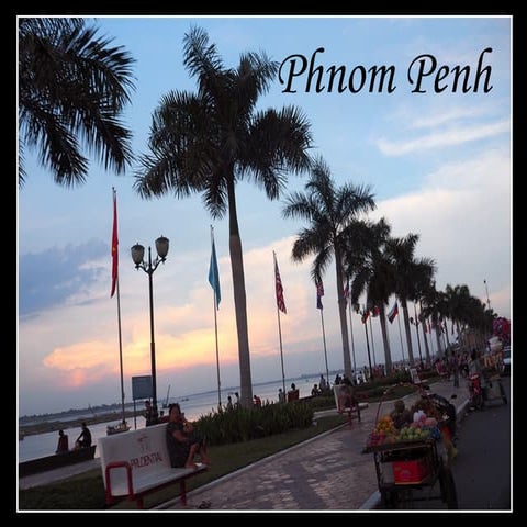 Phnom Penh | PPS | Asia Travel | Travel Locations