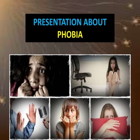 Phobia | PPTX