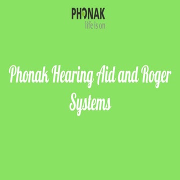 Phonak hearing aid and roger systems | PPTX