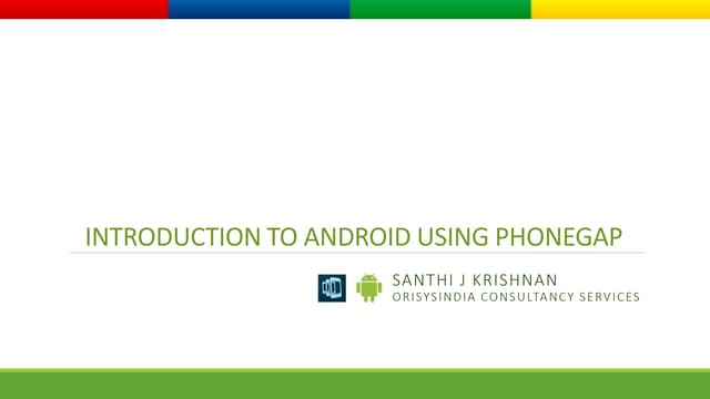 Introduction To Android Using Phonegap Ppt 3556