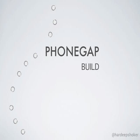 PhoneGap build | PPT
