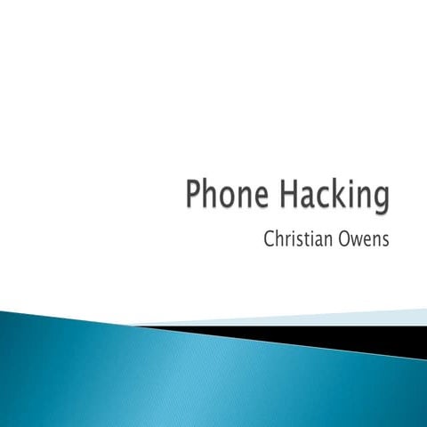 Phone hacking | PPTX