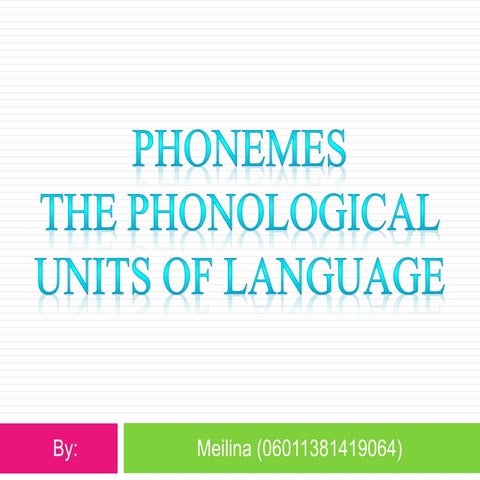 Phonemes: The Phonological Units of Language | PPTX