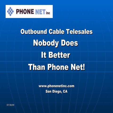 Phone Net Inc 06 25 09 | PPT | Phone Services | Home Utilities