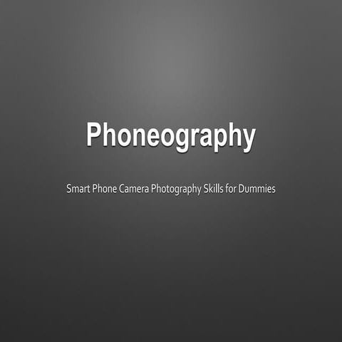 SMARTPHONE PHOTOGRAPHY.pptx