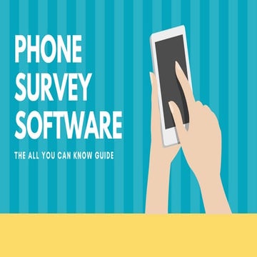 Phone Survey Software: The All You Can Know Guide | PPT