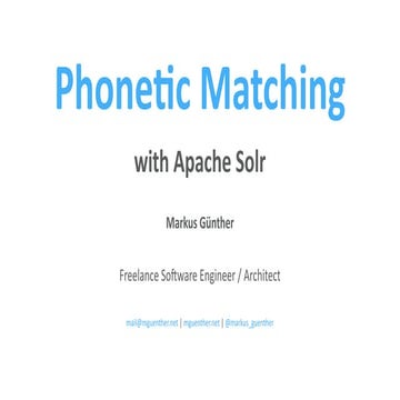 Phonetic Matching with Apache Solr | PPT