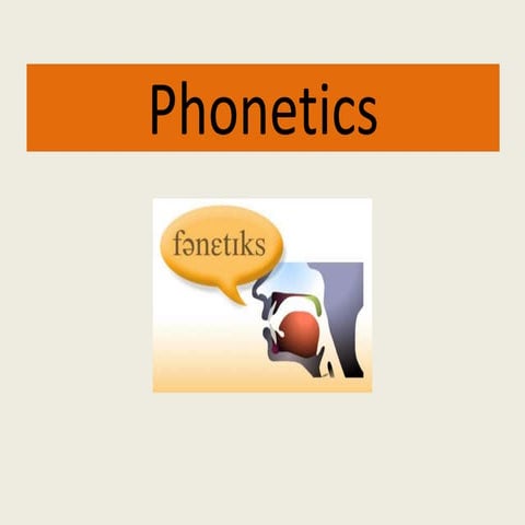 Phonetics | PPTX