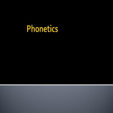 phonetics-final.ppt...................... | PPT
