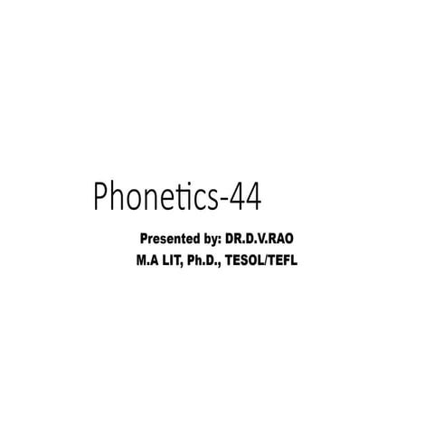 ENGLISH PHONETICS for BTech STUDENTS-PPT | PPTX