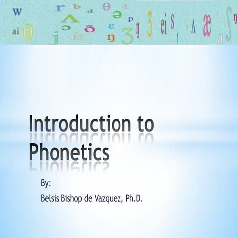 Phonetics introduction | PPTX