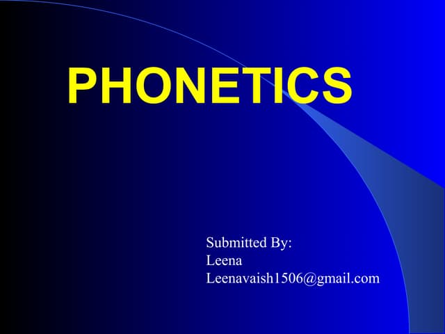 Phonetics ( Introduction to Linguistics ) | PPTX