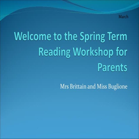 Maple Infants' Spring Reading Workshop 2011 | PPT
