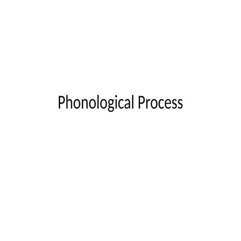The Phonological Process of English Sounds | PPT