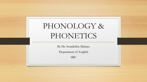 Phonology vs phonetics | PPTX