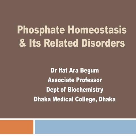 Phosphate homeostasis & its related disorders | PPT
