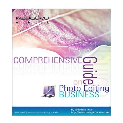 Comprehensive Guide On Photo Editing Business | PDF